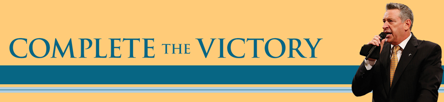 Complete the Victory! | RodParsley.com